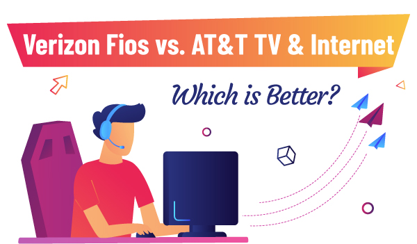 Verizon Fios vs. AT&T TV + Internet – Which Is Better? » DMAD
